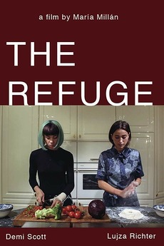‎The Refuge (2017) directed by Maria Millan • Film + cast • Letterboxd