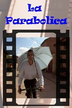 ‎La Parabólica (2007) directed by Xabi Sala • Reviews, film + cast ...