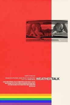 ‎Weather Talk (2017) directed by Keene McRae • Film + cast • Letterboxd