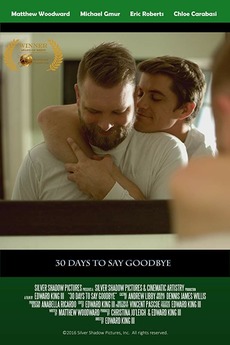 ‎30 Days to Say Goodbye (2017) directed by Edward King III • Reviews, film + cast • Letterboxd