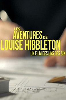 ‎Les Aventures de Louise Hibbleton (2016) directed by Daniel Sicard ...