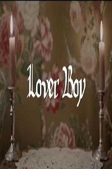 ‎Lover Boy (2008) directed by Zia Anger • Reviews, film + cast • Letterboxd