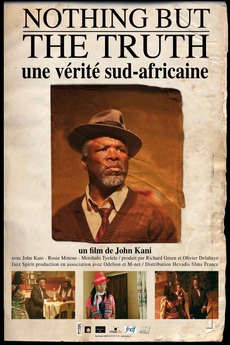 ‎Nothing But The Truth (2008) directed by John Kani • Reviews, film + cast • Letterboxd