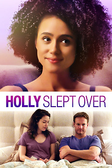 ‎Holly Slept Over (2020) directed by Joshua Friedlander • Reviews, film ...