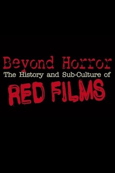 ‎Beyond Horror: The History and Sub-Culture of Red Films (2019 ...