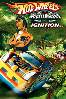 ‎Hot Wheels AcceleRacers: Ignition (2005) directed by Gino Nichele ...