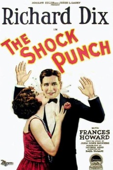 ‎The Shock Punch (1925) directed by Paul Sloane • Reviews, film + cast • Letterboxd