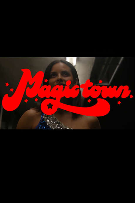‎Magic Town directed by Devon Green • Reviews, film + cast • Letterboxd