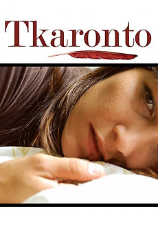 ‎Tkaronto (2007) directed by Shane Belcourt • Reviews, film + cast ...