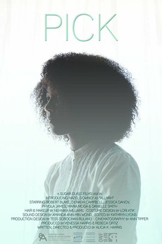 ‎Pick (2019) directed by Alicia K. Harris • Reviews, film + cast ...