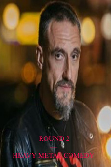 ‎Round 2 - Heavy Metal Comedy (2014) • Film + cast • Letterboxd