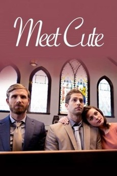 ‎Meet Cute (2016) directed by G. Patrick Currie • Reviews, film + cast ...