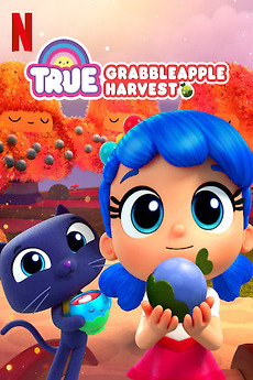 ‎True: Grabbleapple Harvest (2019) directed by Todd Kauffman, Mark ...