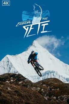 ‎Chasing the Yeti (2019) • Film + cast • Letterboxd