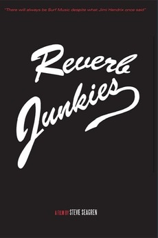 ‎Reverb Junkies (2012) directed by Steve Seagren • Film + cast • Letterboxd