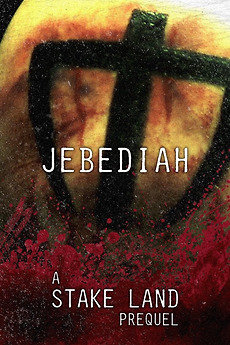 ‎Stake Land: Jebediah (2011) directed by Larry Fessenden • Reviews ...