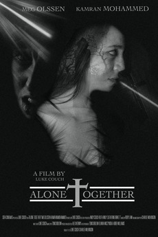 ‎Alone Together (2022) directed by Luke Couch • Reviews, film + cast • Letterboxd