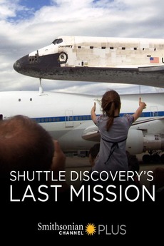 ‎Shuttle Discovery's Last Mission (2013) • Reviews, film + cast ...
