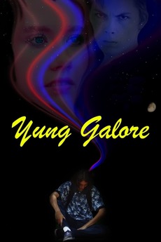 ‎Yung Galore (2017) directed by Dominic Andreozzi • Reviews, film ...