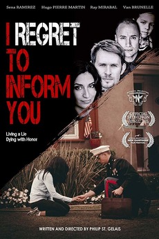‎I Regret to Inform You (2015) directed by Philip St. Gelais • Film ...