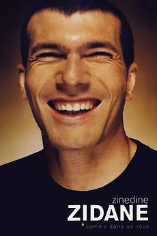 ‎Zinédine Zidane - Comme dans un rêve (2002) directed by Paul Elkaïm ...