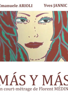 ‎Más y más (2015) directed by Florent Médina • Film + cast • Letterboxd