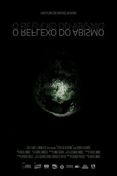 ‎O Reflexo do Abismo (2019) directed by Rafael Minari • Reviews, film ...