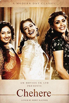 ‎Chehere: A Modern Day Classic (2015) directed by Rohit Kaushik • Film ...