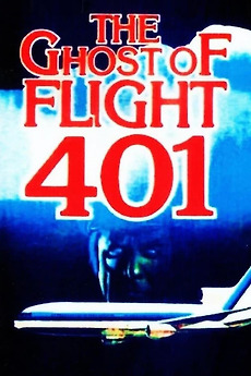 ‎The Ghost of Flight 401 (1978) directed by Steven Hilliard Stern ...