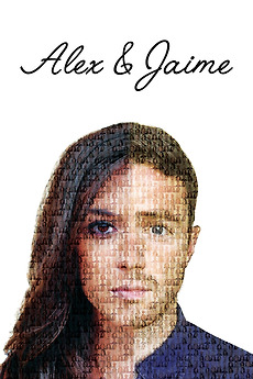 ‎Alex & Jaime (2017) directed by Brian Flaccus • Reviews, film + cast ...