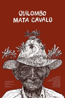 ‎Quilombo Mata Cavalo (2018) directed by Jurandir Amaral • Reviews ...