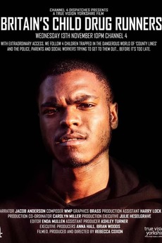 ‎Britain's Child Drug Runners (2019) directed by Rebecca Coxon ...