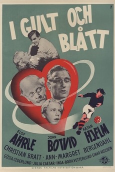 ‎I gult och blått (1942) directed by Elof Ahrle • Reviews, film + cast ...