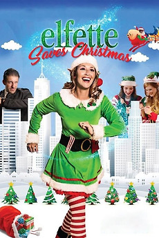 ‎Elfette Saves Christmas (2019) directed by Christian Cashmir • Reviews ...