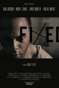 ‎Fixed (2014) directed by Ashley Ellis • Film + cast • Letterboxd