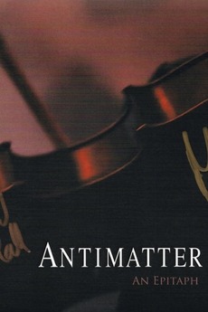 ‎Antimatter ‎– An Epitaph (2019) • Film + cast • Letterboxd