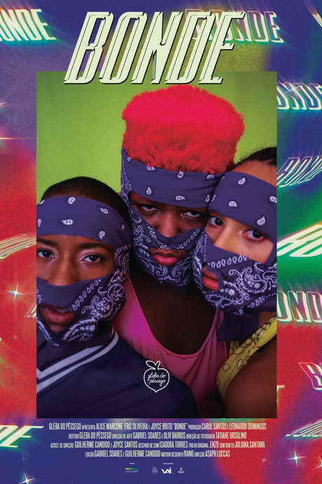 ‎Bonde (2019) directed by Asaph Luccas • Reviews, film + cast • Letterboxd