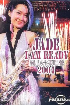 ‎Jade Kwan I Am Ready Concert 2004 • Film + cast • Letterboxd