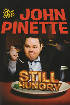 ‎John Pinette: Still Hungry (2011) directed by Milton Lage, Mathew ...