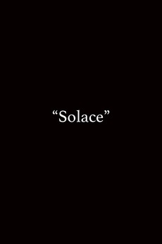 ‎Solace (2020) • Film + cast • Letterboxd