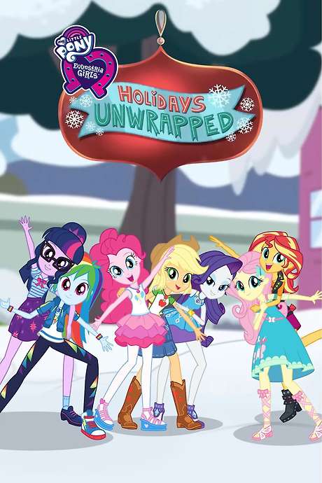 ‎My Little Pony: Equestria Girls - Holidays Unwrapped (2019) directed ...