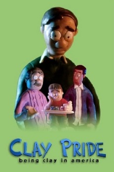 ‎Clay Pride: Being Clay in America (2001) directed by Jon Watts, David ...