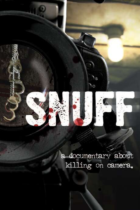 ‎Snuff: A Documentary About Killing on Camera (2008) directed by Paul ...