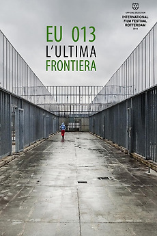 ‎EU 013, l'Ultima Frontiera (2013) directed by Alessio Genovese • Film ...