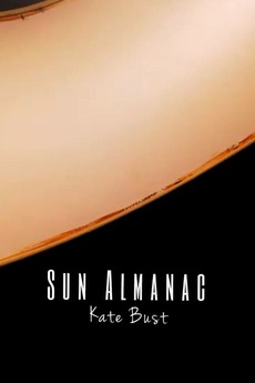 ‎Sun Almanac (2019) directed by Kate Bust • Film + cast • Letterboxd