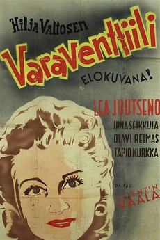 ‎Varaventtiili (1942) directed by Valentin Vaala • Reviews, film + cast ...