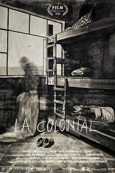 ‎La Colonial (2023) directed by David Buitrón Fernández • Reviews, film ...