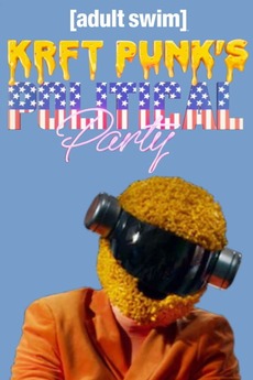 ‎KRFT PUNK'S Political Party! (2019) directed by Eric Notarnicola ...