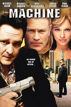 ‎Machine (2007) directed by Michael Lazar • Reviews, film + cast ...