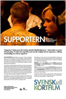 ‎The Supporter (2011) directed by Pella Kågerman, Hugo Lilja • Reviews ...